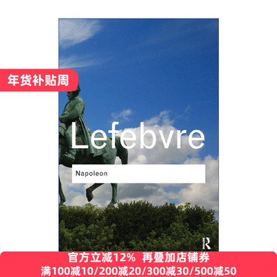 Napoleon 拿破仑时代 Routledge Classics系列 George Lefebvre