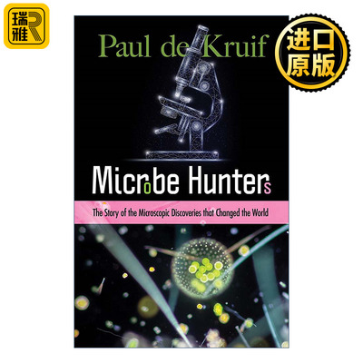 Microbe Hunters 微生物猎人传 微观发现改变世界 科普 Paul de Kruif