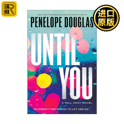 Until You (The Fall Away 02) 直到你出现 陨落系列2 Penelope Douglas