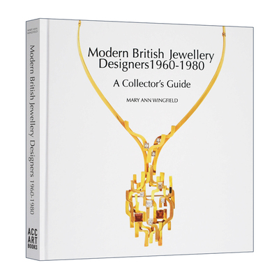 Modern British Jewellery Designers 英国现代珠宝设计师 精装 英文原版