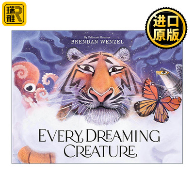 英文原版 Every Dreaming Creature万物梦生 精装 凯迪克银奖得主布兰登·文策尔Brendan Wenzel 他们都看见了一只猫同作者 英文版
