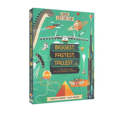 Usborne 尤斯伯恩翻翻学 大快高壮 Lift the Flap Biggest Fastest Tallest 英文原版 大开本精装儿童科普纸板翻翻书