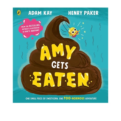 预售 英文原版 Adam Kay 凯的神奇医学绘本版 Amy Gets Eaten 艾米被吃掉了 儿童食道消化科普绘本