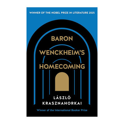 预售 英文原版 Baron Wenckheim's Homecoming 温克海姆男爵的归来 2025年诺贝尔文学奖 Laszlo Krasznahorkai