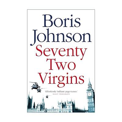 英文原版 Seventy-Two Virgins 七十二个处女 英国前首相鲍里斯·约翰逊小说 英文版 进口英语原版书籍