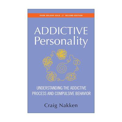 英文原版 The Addictive Personality 上瘾人格 理解上瘾过程与强迫行为 英文版 进口英语原版书籍