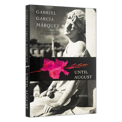 英文原版 Until August 我们八月见 诺贝尔文学奖得主Gabriel Garcia Marquez马尔克斯 精装 英文版 进口英语原版书籍