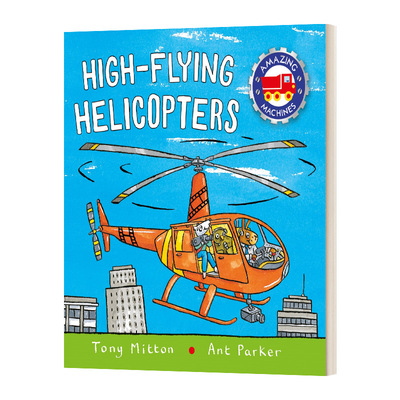 Amazing Machines High-flying Helicopters神奇的机器 高空飞行直升机 绘本