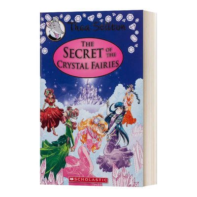 英文原版 Secret of the Crystal Fairies 女版老鼠记者 俏鼠菲姐妹特别版 水晶仙子的秘密 Thea Stilton Special Edition 精装