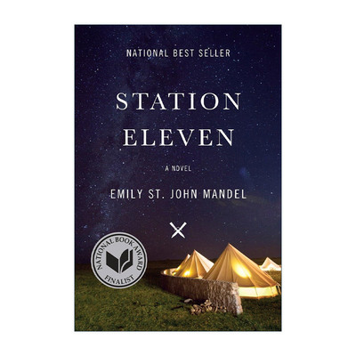 英文原版 Station Eleven 第十一站 写给这世界的一封情书 Emily St. John Mandel 精装 英文版 进口英语原版书籍