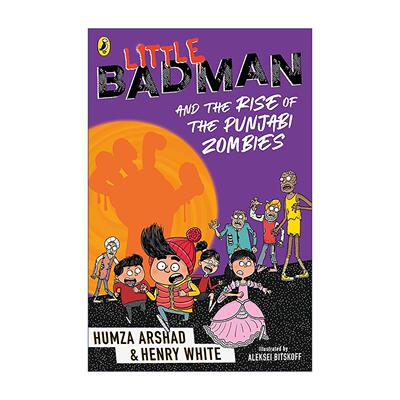 英文原版 Little Badman and the Attack of the Punjabi Zombies 小坏蛋和旁遮普僵尸的袭击 幽默儿童小说 进口英语原版书籍