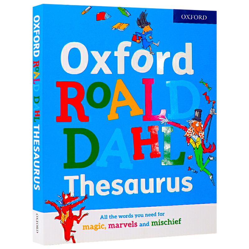 牛津罗尔德达尔同义词词典精装英文原版儿童工具书 Oxford Roald Dahl Thesaurus英文版英英字典进口原版英语学习工具书_虎窝淘