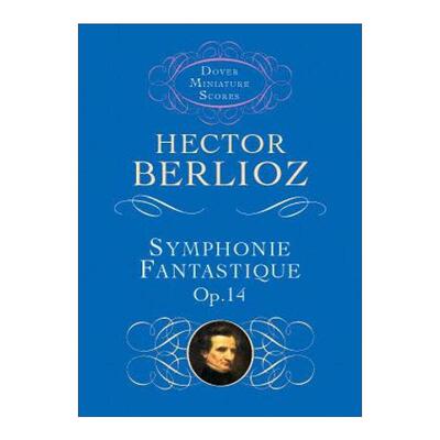 英文原版 Symphonie Fantastique Op.14 幻想交响曲 14号乐谱 埃克托尔·柏辽兹 英文版 进口英语原版书籍
