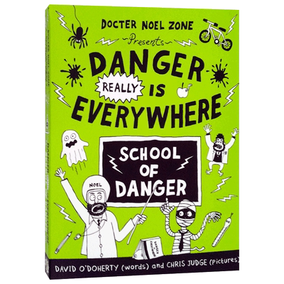胆小鬼日记3 危险无处不在 Danger Really Is Everywhere School of Danger 英文原版儿童读物 进口英语书籍