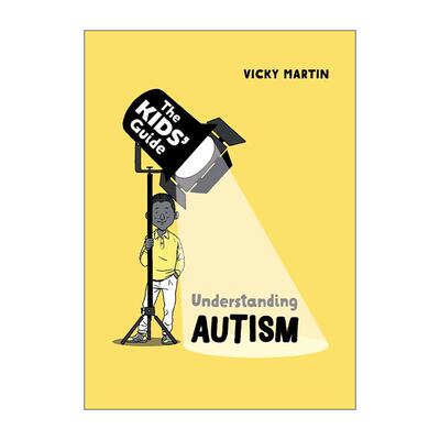 英文原版 The Kids' Guide Understanding Autism 儿童成长插图指南系列 理解自闭症 儿童科普百科 英文版 进口英语原版书籍