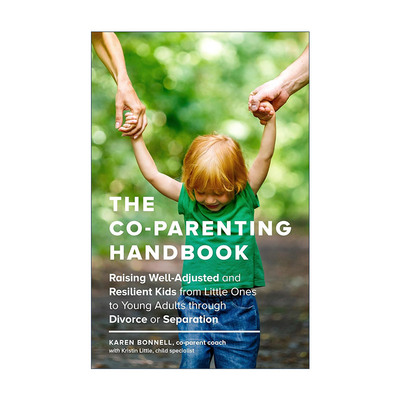 英文原版 The Co-Parenting Handbook 共同养育手册 离异或分居的父母育儿指南 Karen Bonnell 英文版 进口英语原版书籍