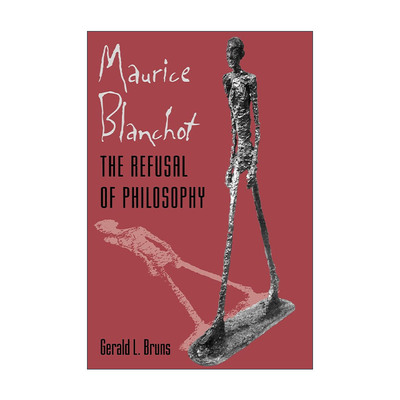 英文原版 Maurice Blanchot The Refusal of Philosophy 莫里斯·布朗肖 哲学的拒绝 诗歌 文学批评 英文版 进口英语原版书籍