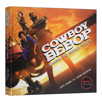 英文原版 Cowboy Bebop Making The Netflix Series Netflix剧集星际牛仔 艺术设定集 精装 英文版 进口英语原版书籍