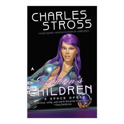 英文原版 Saturn's Children Freyaverse 土星之子 太空歌剧 硬科幻小说 雨果奖得主Charles Stross 英文版 进口英语原版书籍