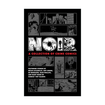 英文原版 Noir A Collection of Crime Comics 黑色 犯罪漫画合集 黑马 Ed Brubaker 精装 英文版 进口英语原版书籍
