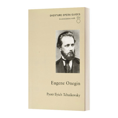 Eugene Onegin 经典歌剧指南：柴科夫斯基：叶甫盖尼·奥涅金 英国国家歌剧院