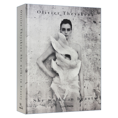 英文原版 Olivier Theyskens She Walks in Beauty 奥利维尔 泰斯金斯 她走在美丽中 法国时装品牌设计师 英文版 进口英语 书籍