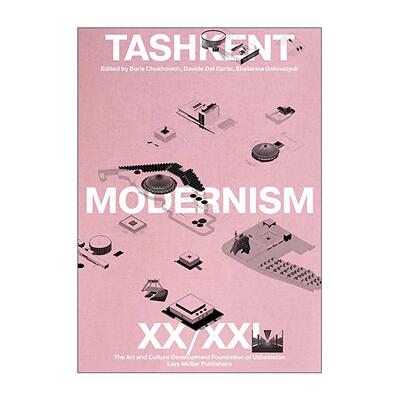 英文原版 Tashkent Modernism XX/XI 塔什干现代主义 20/21世纪 苏联中亚的建筑遗产与保护 英文版 进口英语原版书籍