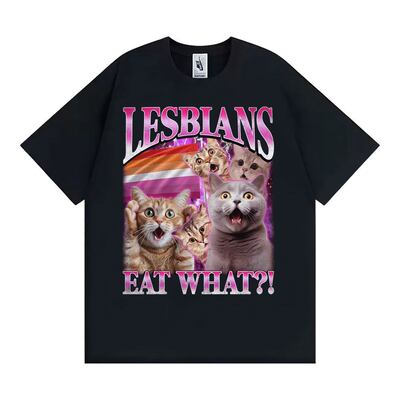 Lesbians Eat What  Cat 欧美创意简约潮流大码纯棉短袖T恤男上衣