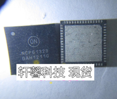NCP6132B NCP6132A NCP6132 NCP6153 QFN 全新现货