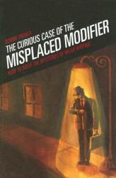 预订 The Curious Case of the Misplaced Modifier 英文推敲和炼字