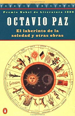 西班牙语原版 奥克塔维奥·帕斯：孤独的迷宫 诺贝尔文学奖 Octavio Paz: El laberinto de la soledad