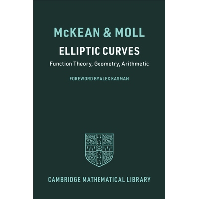 Elliptic Curves Function Theory, Geometry, Arithmetic 椭圆曲线：函数论、几何、算术 9781009602112