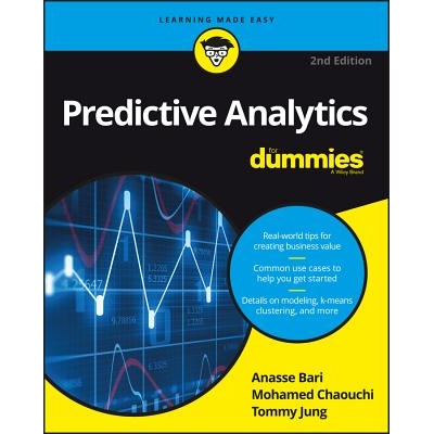 Predictive Analytics For Dummies, 2Nd Edition 预测分析达人迷 第2版 9781119267003