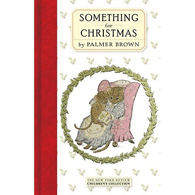 预订 圣诞节的东西 节日主题 圣诞故事 英文  Something For Christmas:9781590174623