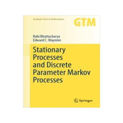 预订 Stationary Processes and Discrete Parameter Markov Processes