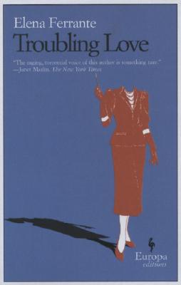 英文原版 麻烦的爱 我的天才女友作者 埃莱娜·费兰特 Elena Ferrante 意大利文学 那不勒斯四部曲 Tr