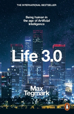 英文原版 生命3.0:人工智能时代,人类的进化与重生 平装 Life 3.0: Being Human in the Age of Artificial Intelligence