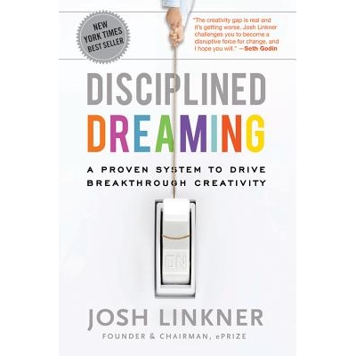 Disciplined Dreaming A Proven System to Drive Breakthrough Creativity 受过训的梦想：实施创新突破的成熟系统 978047092222