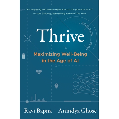 Thrive Maximizing Well-Being in the Age of AI 蓬勃发展：在人工智能时代*限度地提升幸福感 9780262553971