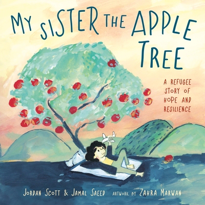 预订 我的苹果树妹妹 社会主题 移民与难民 英文  My Sister the Apple Tree 9780593808412