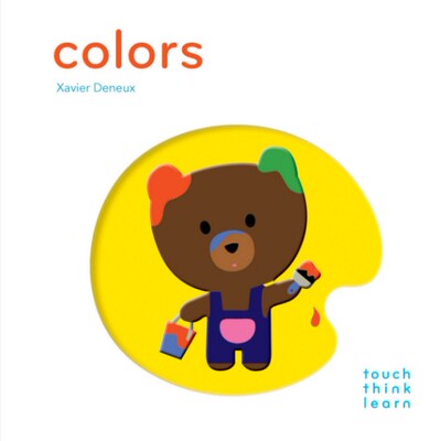 Touchthinklearn: Colors 英文原版 小手摸摸全知道：颜色