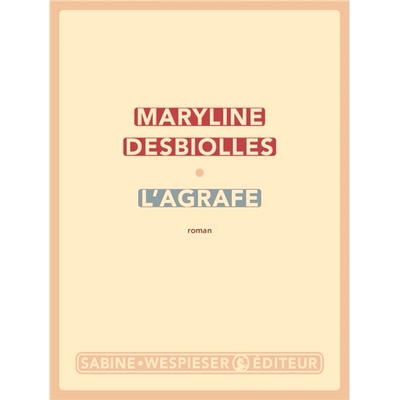 预售 腓骨 L’agrafe 2024法国世界报文学奖 法语原版 Maryline Desbiolles