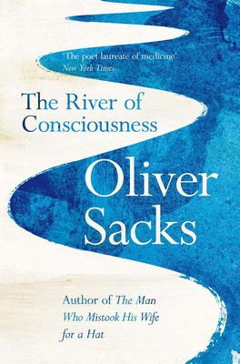现货 英文原版 意识之河 Oliver Sacks 神经学大师奥利弗·萨克斯遗作 平装 The River of Consciousness
