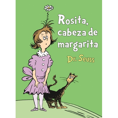 预订 Rosita Cabeza de Margarita（雏菊头 Mayzie 西班牙语版） 西班牙文 成长教育 苏斯博士经典系列 Rosita Cabeza de Margarit