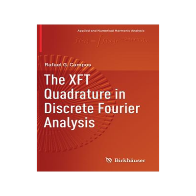 预订 The XFT Quadrature in Discrete Fourier Analysis