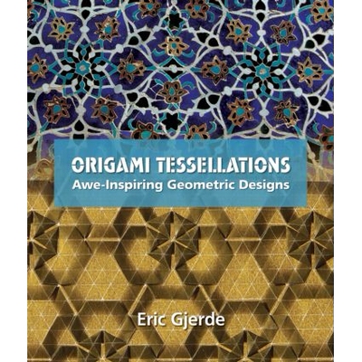 Origami Tessellations Awe-Inspiring Geometric Designs 棋盘镶嵌式折纸：令人惊叹的几何设计 9781568814513
