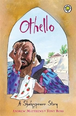现货英文原版 莎士比亚儿童读本：奥赛罗 A Shakespeare Story: Othello