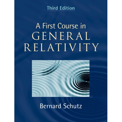 A First Course in General Relativity 广义相对论*课 9781108492676