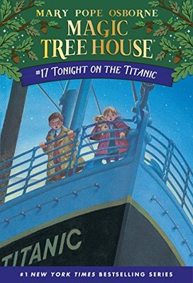 Magic Tree House: Tonight on the Titanic 神奇树屋17：泰坦尼克号惊魂夜