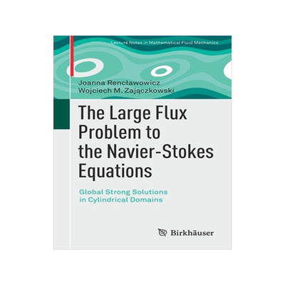 预订 The Large Flux Problem to the Navier-Stokes Equations